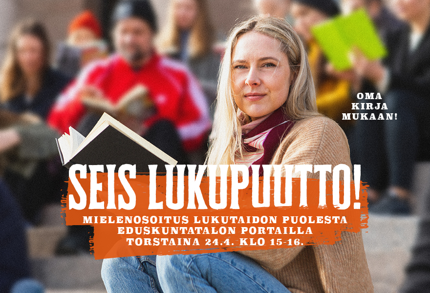 Mielenosoitus lukupuuttoa vastaan – hyvä lukutaito edellytyksenä ...